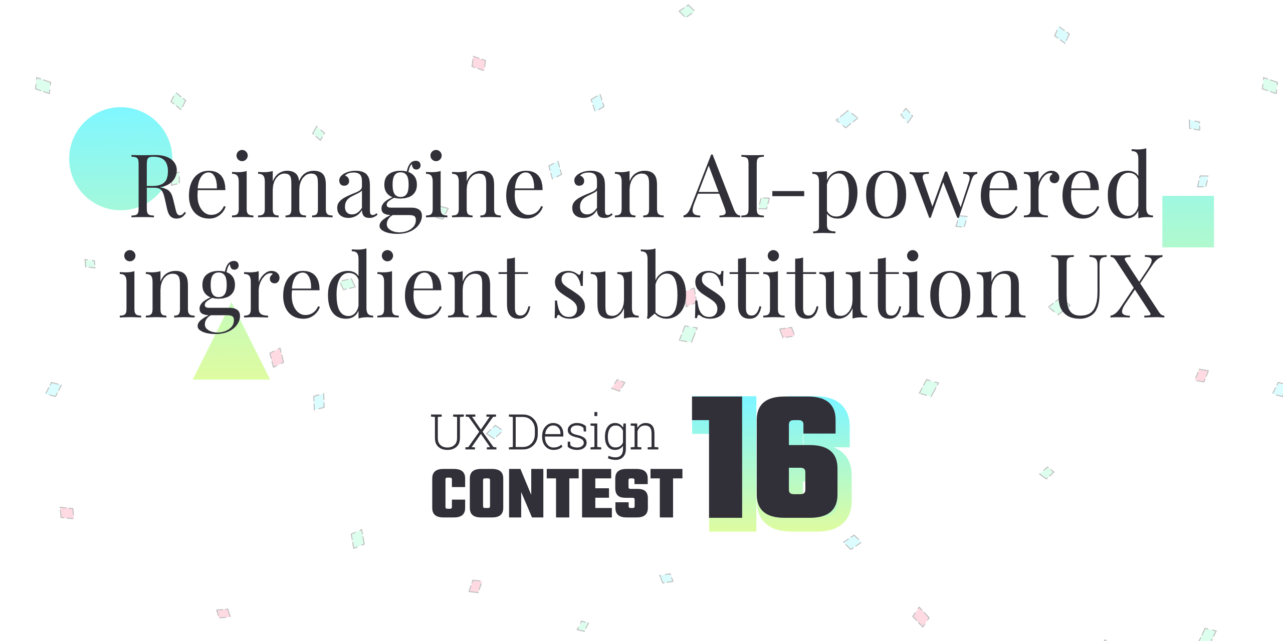 Reimagine an AI-powered recipe ingredient substitution UX - UX Design ...